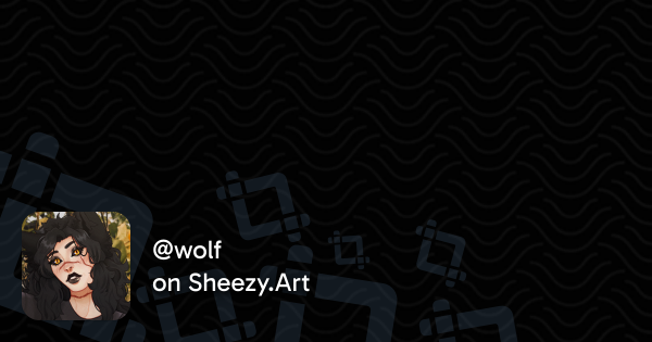 @wolf's Profile – Sheezy.Art