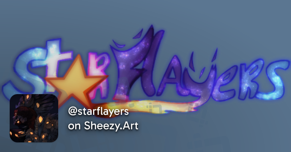 @starflayers's Profile – Sheezy.Art