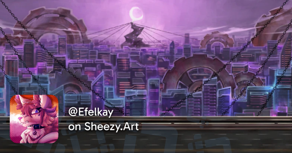 @Efelkay's Profile – Sheezy.Art