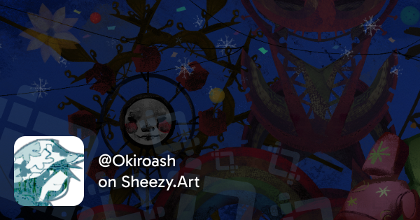 @Okiroash's Profile – Sheezy.Art