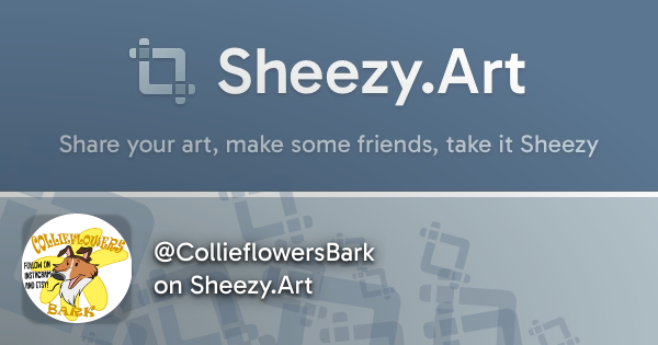 @CollieflowersBark's Profile – Sheezy.Art