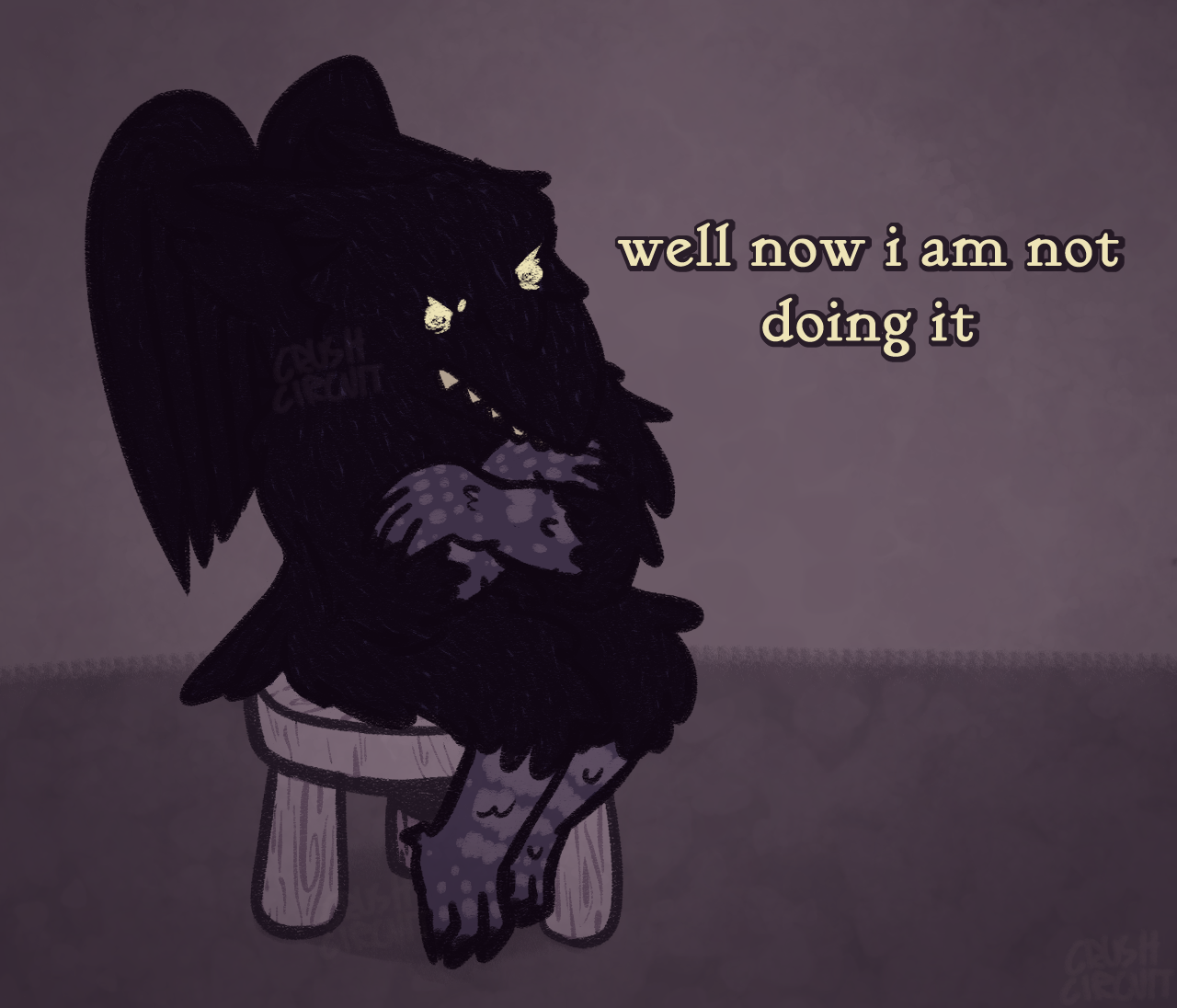 well now i am not slaying her by @crushcircuit – Sheezy.Art