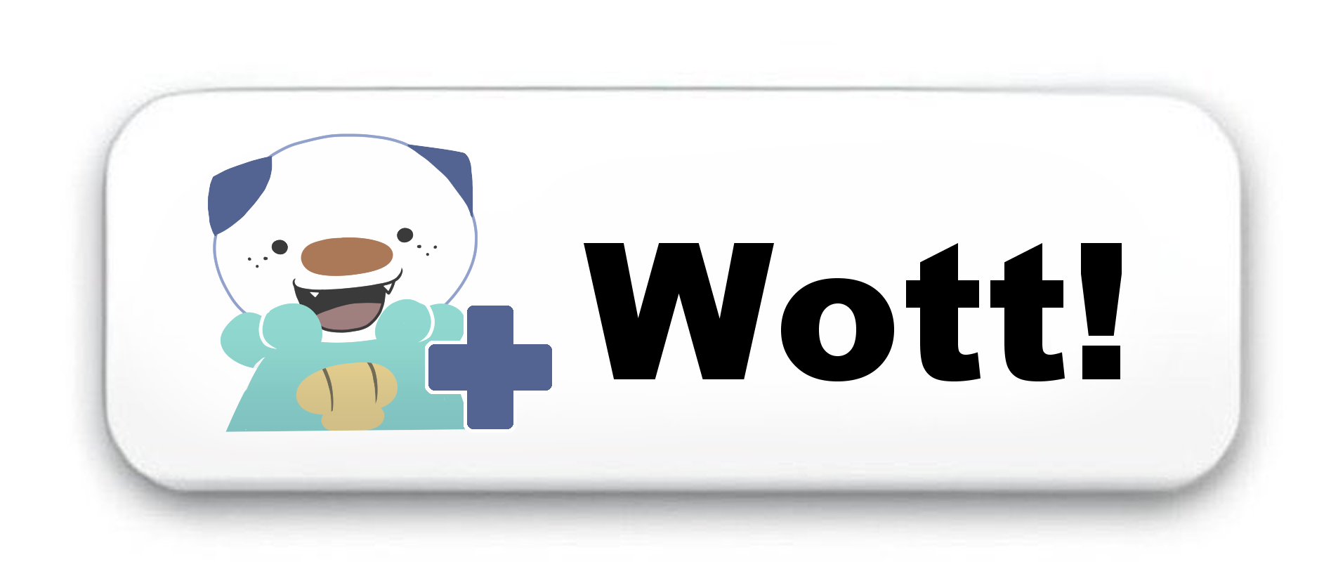 wott button by @Trevor – Sheezy.Art