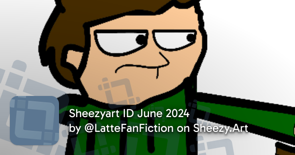 Sheezyart ID June 2024 by @TomAndNoor – Sheezy.Art