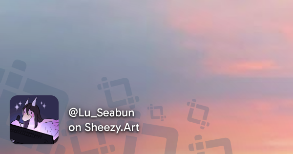 @Lu_Seabun's Profile – Sheezy.Art