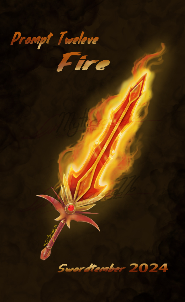 Swordtember 2024~ Fire by @mythcraze776 – Sheezy.Art