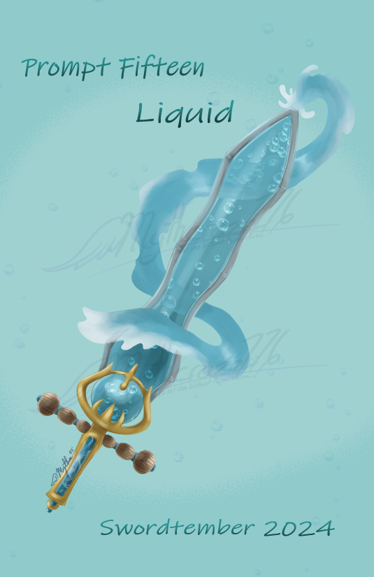 Swordtember 2024~ Liquid by @mythcraze776 – Sheezy.Art