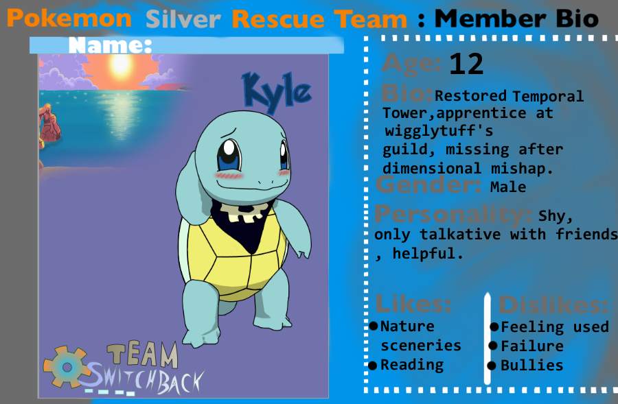Pokemon Silver Rescue Team BIO - Kyle by @Xrayleader – Sheezy.Art