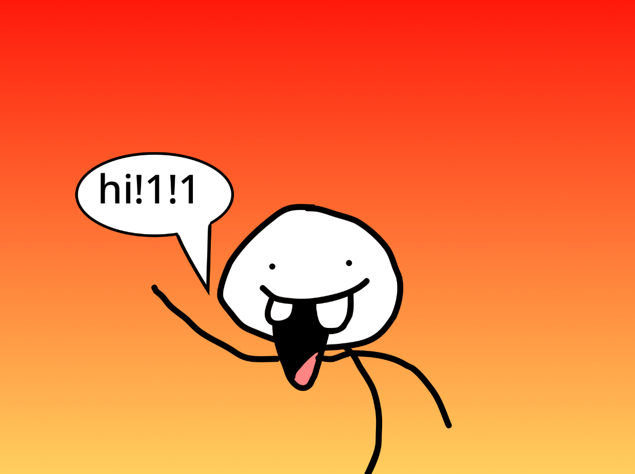 hi!1!1 by @Mathewsw – Sheezy.Art