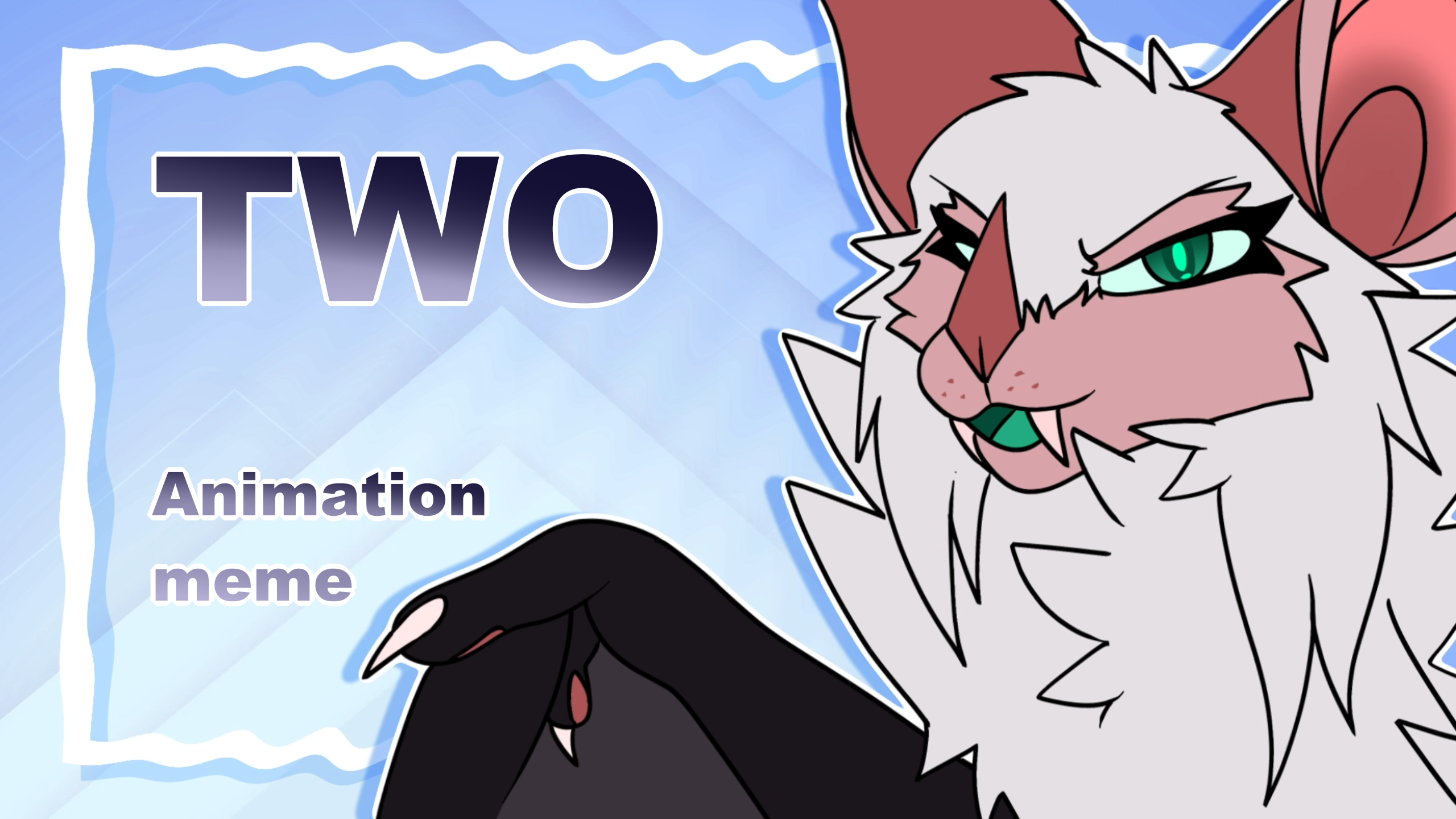 TWO | Animation Meme [Link in desc] by @Kassian0x0 – Sheezy.Art